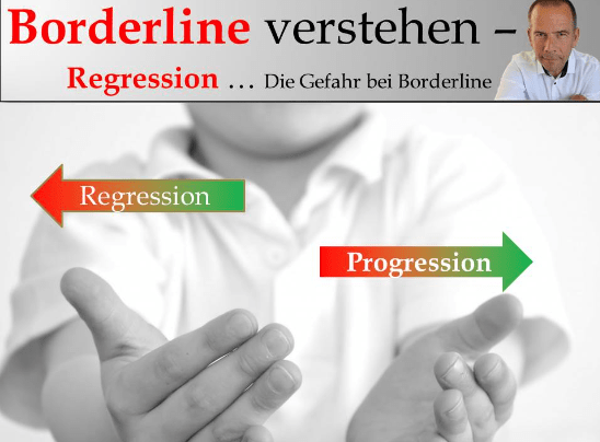 Borderline verstehen – die Regression - Werde wieder stark! Borderline ...